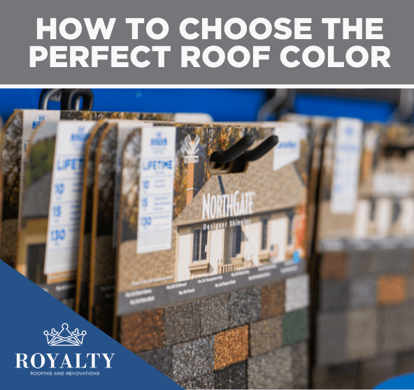 How to Choose the Perfect Roof Color | Royalty Roofing and Renovations